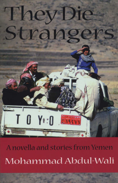 They Die Strangers by Mohammad Abdul-Wali, Paperback | Barnes & Noble®