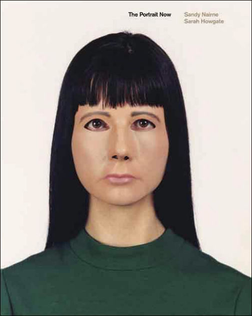 The Portrait Now by Sandy Nairne, Sarah Howgate | 9780300115246 ...
