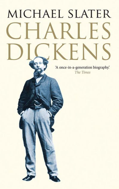 Charles Dickens by Michael Slater, Paperback | Barnes & Noble®