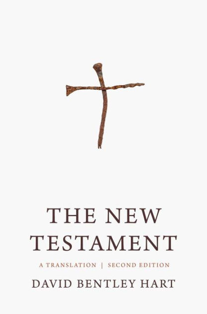 The New Testament: A Translation by David Bentley Hart, Paperback ...