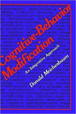 Cognitive-Behavior Modification: An Integrative Approach by Donald ...