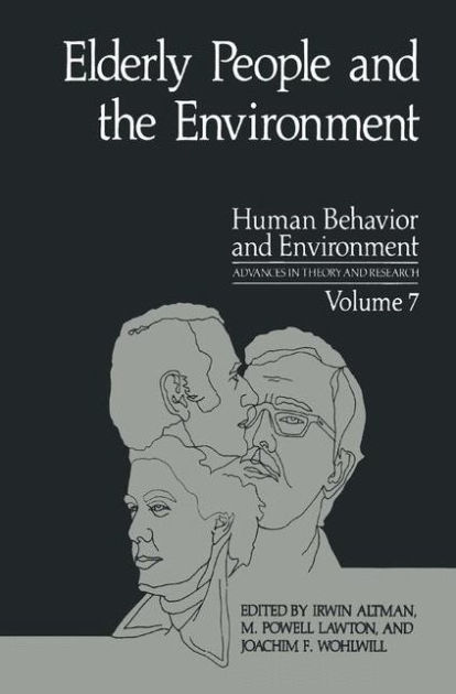Elderly People and the Environment by Irwin Altman, Paperback | Barnes ...