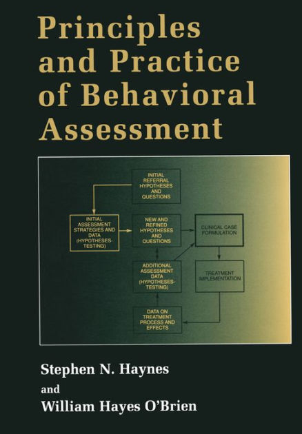 Principles and Practice of Behavioral Assessment / Edition 1 by Stephen ...