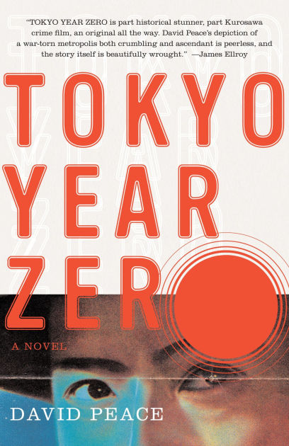 Tokyo Year Zero: Book One of the Tokyo Trilogy by David Peace ...