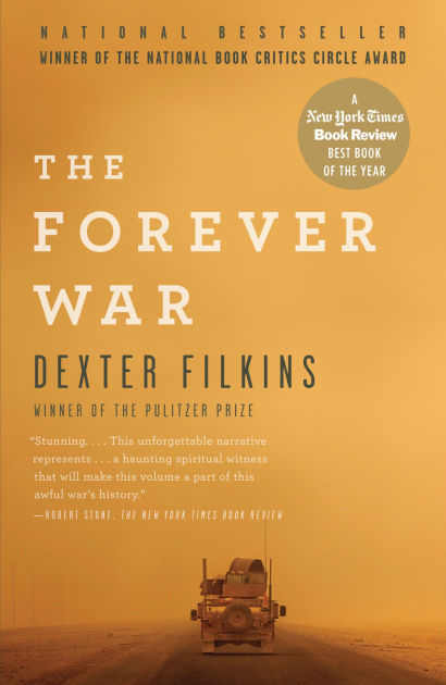 The Forever War by Dexter Filkins, Paperback | Barnes & Noble®