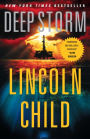 Deep Storm by Lincoln Child | NOOK Book (eBook) | Barnes & Noble®