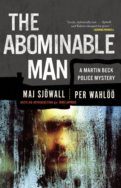 The Abominable Man (Martin Beck Series #7) by Maj Sjöwall, Per Wahlöö ...