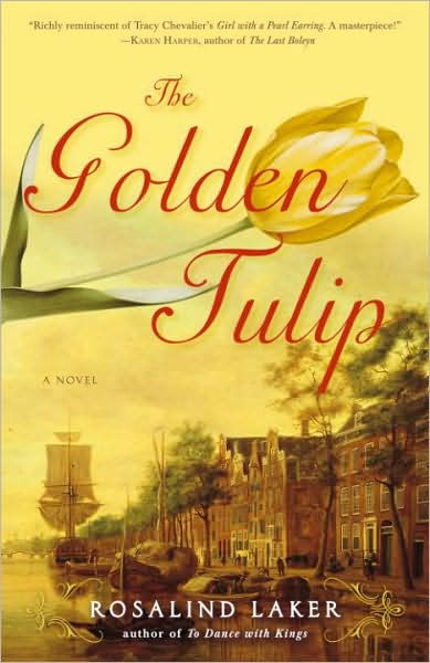 The Golden Tulip by Rosalind Laker, Paperback | Barnes & Noble®