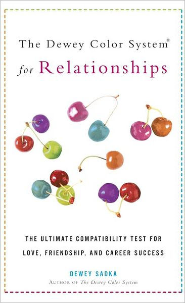 Dewey Color System for Relationships: The Ultimate Compatibility Test ...