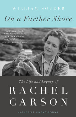 On a Farther Shore: The Life and Legacy of Rachel Carson by William ...