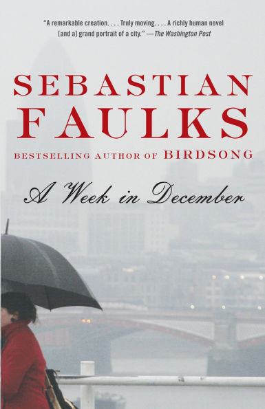 A Week in December by Sebastian Faulks, Paperback | Barnes & Noble®