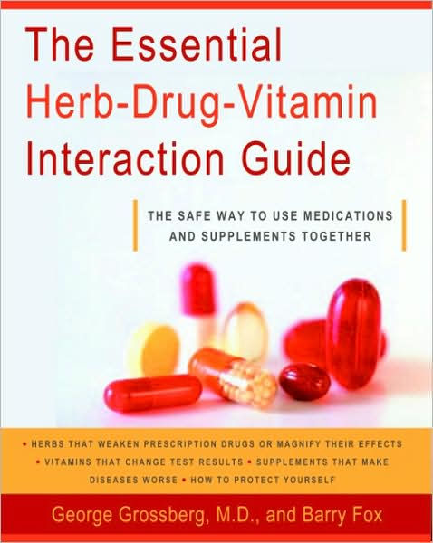 Essential Herb-Drug-Vitamin Interaction Guide: The Safe Way to Use ...