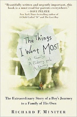 The Things I Want Most: The Extraordinary Story of a Boy's Journey to a ...