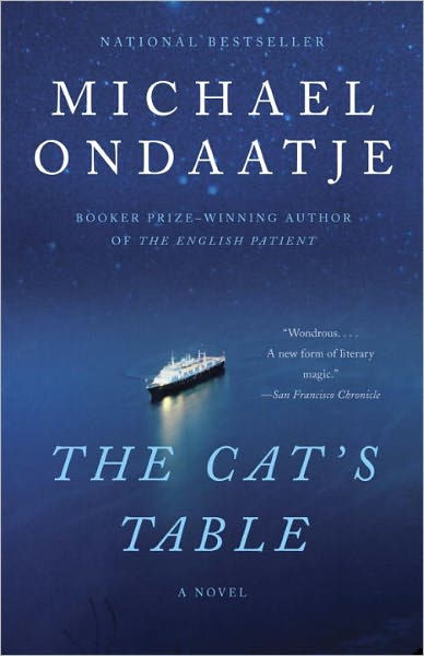 The Cat's Table by Michael Ondaatje, Paperback | Barnes & Noble®