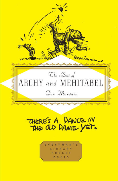 The Best of Archy and Mehitabel: Introduction by E. B. White by Don ...
