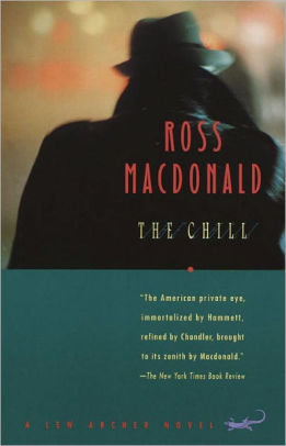 The Chill by Ross Macdonald | NOOK Book (eBook) | Barnes & Noble®