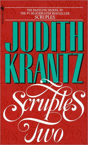 Scruples Two by Judith Krantz, Paperback | Barnes & Noble®