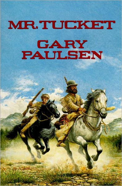 Mr. Tucket (Francis Tucket Series #1) by Gary Paulsen, Paperback ...