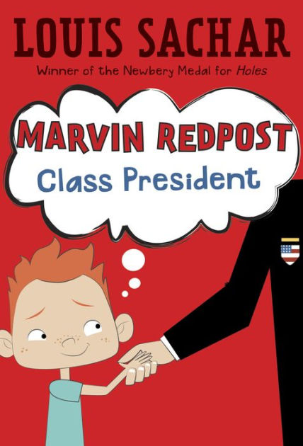 Class President (Marvin Redpost Series #5) by Louis Sachar, Adam Record ...