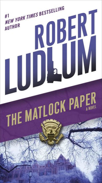 The Matlock Paper: A Novel by Robert Ludlum, Paperback | Barnes & Noble®