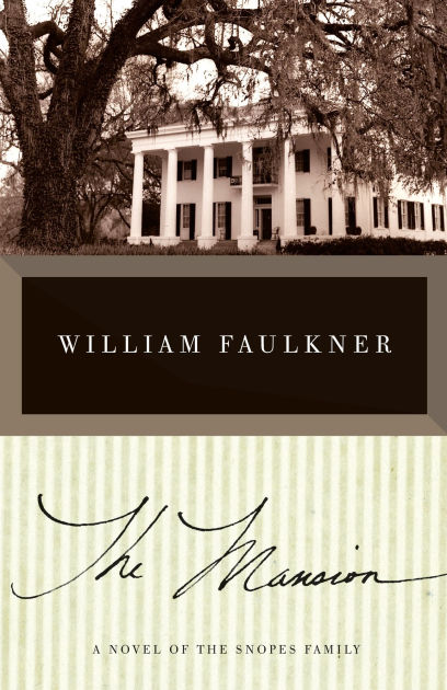 The Mansion by William Faulkner, Paperback | Barnes & Noble®