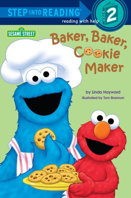 Baker, Baker, Cookie Maker (Sesame Street Step into Reading Book Series ...