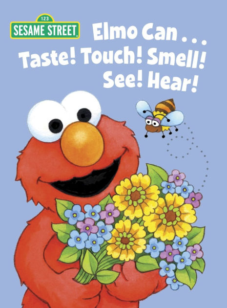 Elmo Can... Taste! Touch! Smell! See! Hear! (Sesame Street Series) by ...