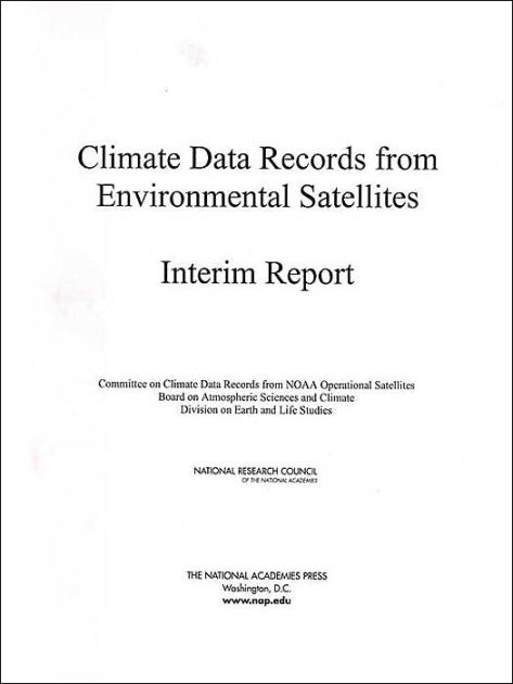 Climate Data Records from Environmental Satellites: Interim Report by ...