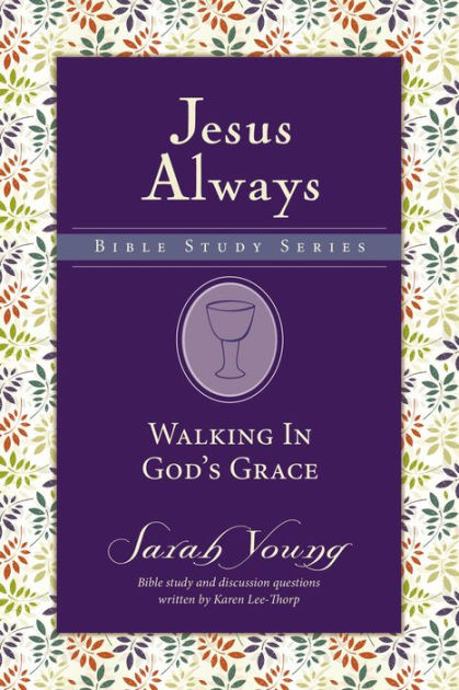 Walking in God's Grace by Sarah Young, Paperback | Barnes & Noble®