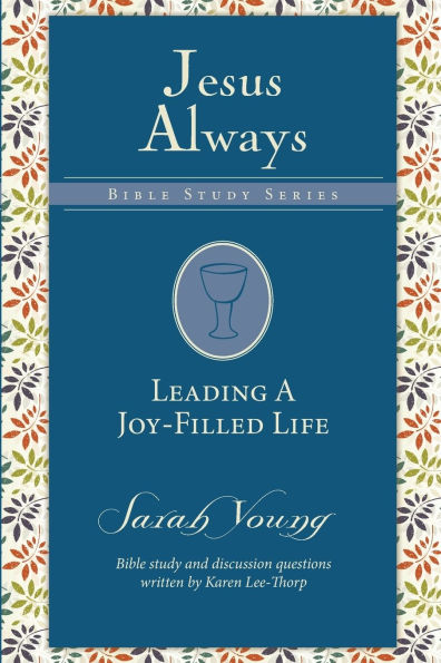 Leading a Joy-Filled Life by Sarah Young, Paperback | Barnes & Noble®