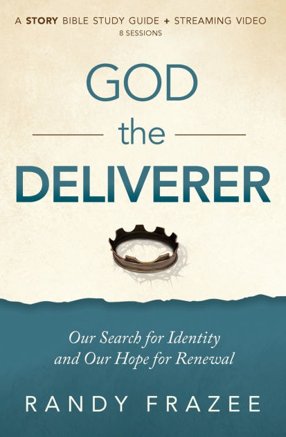 God the Deliverer Bible Study Guide plus Streaming Video: Our Search ...
