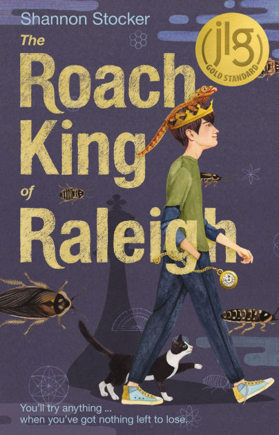 The Roach King of Raleigh by Shannon Stocker, Hardcover | Barnes & Noble®