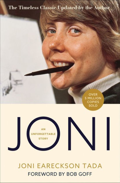 Joni: An Unforgettable Story by Joni Eareckson Tada, Paperback | Barnes ...