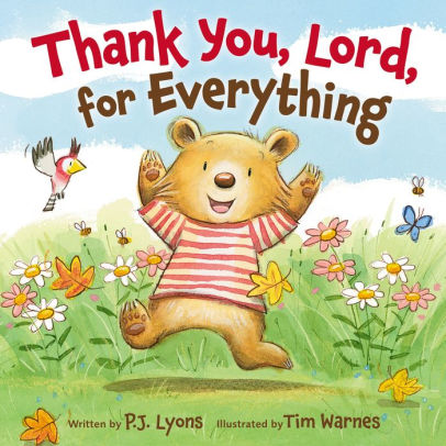Thank You, Lord, For Everything by P J Lyons, Tim Warnes | NOOK Book ...