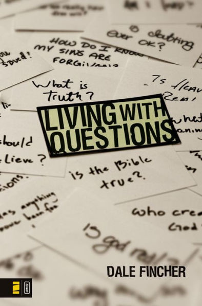 Living with Questions by Dale Fincher | eBook | Barnes & Noble®