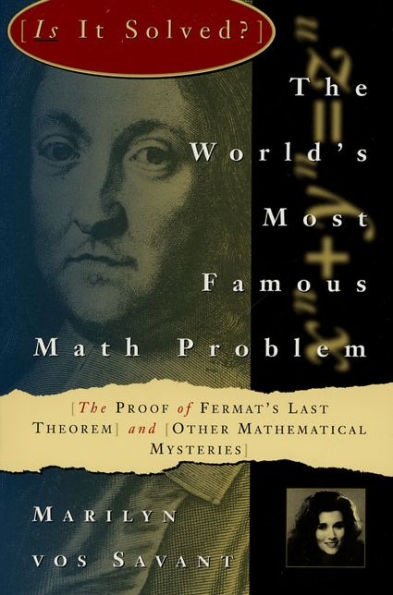 The World's Most Famous Math Problem: The Proof of Fermat's Last ...