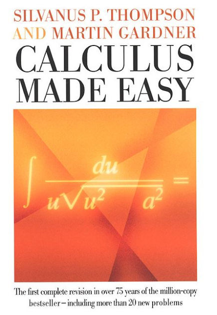 Calculus Made Easy by Silvanus Phillips Thompson, Paperback | Barnes ...