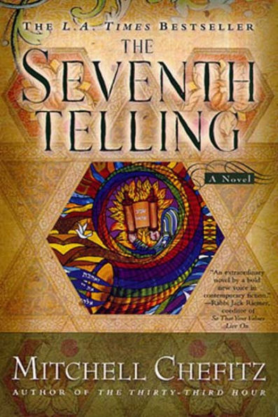 The Seventh Telling: The Kabbalah of Moeshe Kapan by Mitchell Chefitz ...