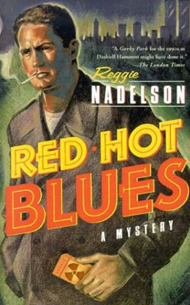 Red Hot Blues (Artie Cohen Series #1) by Reggie Nadelson, Paperback ...