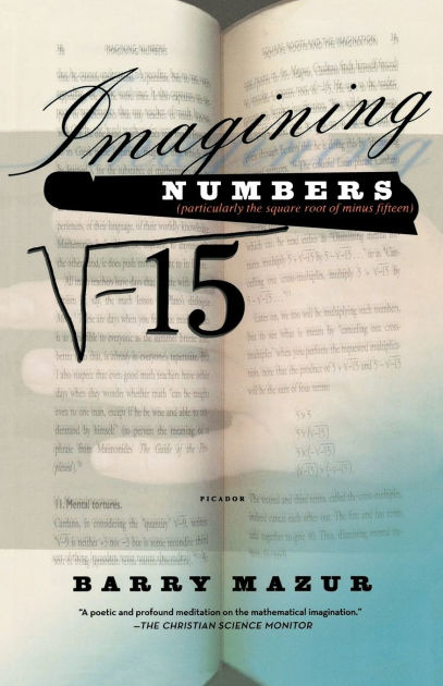 Imagining Numbers: (particularly the square root of minus fifteen) by ...