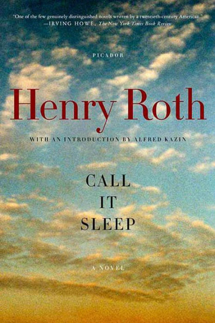Call It Sleep by Henry Roth, Paperback | Barnes & Noble®