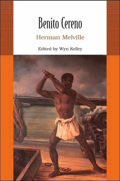 Benito Cereno by Herman Melville | eBook | Barnes & Noble®