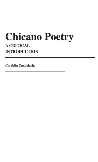 Chicano Poetry: A Critical Introduction by Cordelia Chávez Candelaria ...