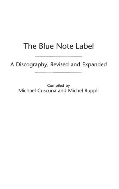 The Blue Note Label: A Discography by Michael Cuscuna, Hardcover ...