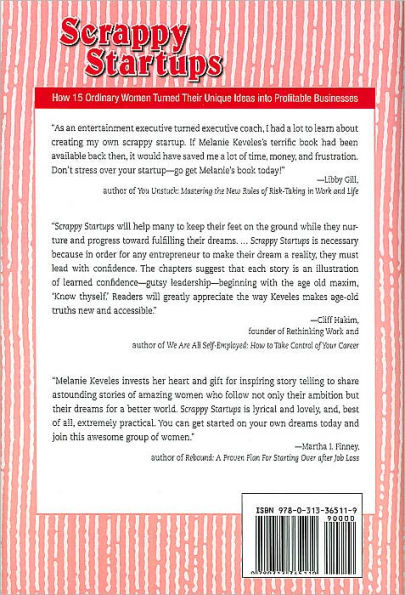 Scrappy Startups: How 15 Ordinary Women Turned Their Unique Ideas into ...