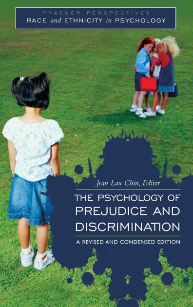 The Psychology of Prejudice and Discrimination by Jean Lau Chin ...