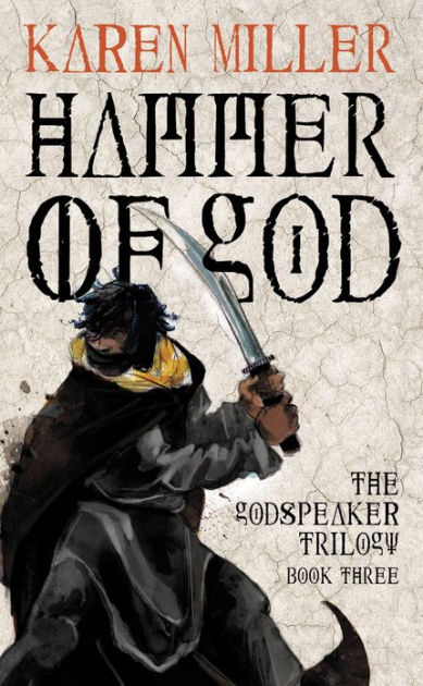 Hammer of God (Godspeaker Series #3) by Karen Miller | eBook | Barnes ...