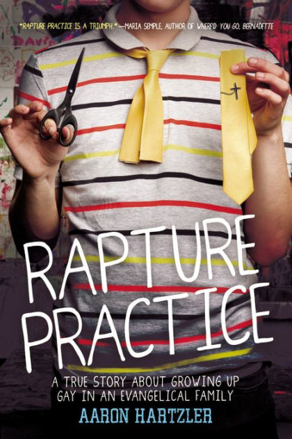 Rapture Practice by Aaron Hartzler | eBook | Barnes & Noble®