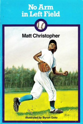 No Arm in Left Field by Matt Christopher | NOOK Book (eBook) | Barnes ...