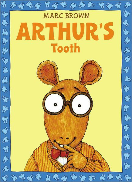 Arthur's Tooth (Arthur Adventures Series) by Marc Brown, Paperback ...